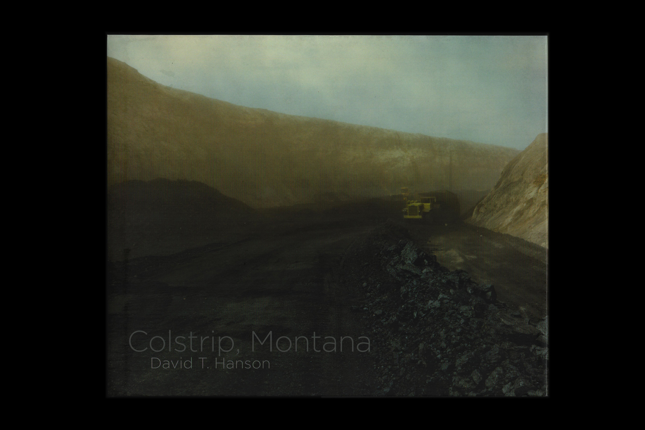 Colstrip Montana by David T Hanson – LL’Editions